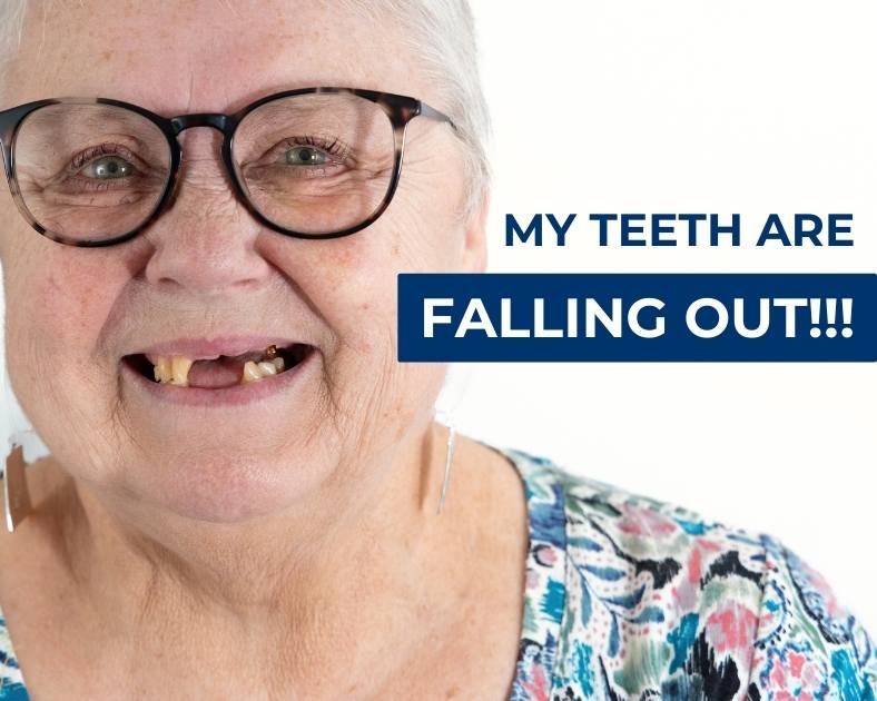 My Teeth Are Falling Out, What’s the Solution?